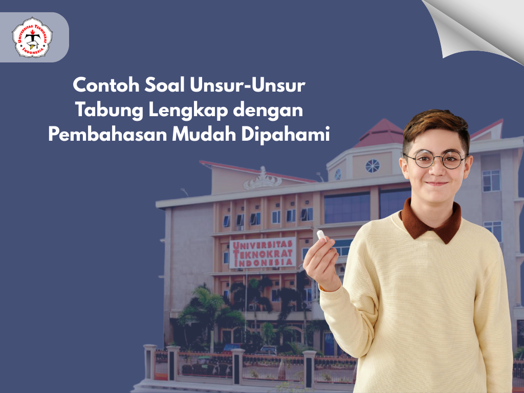 Contoh Soal Unsur-Unsur Tabung Lengkap dengan Pembahasan Mudah Dipahami ...