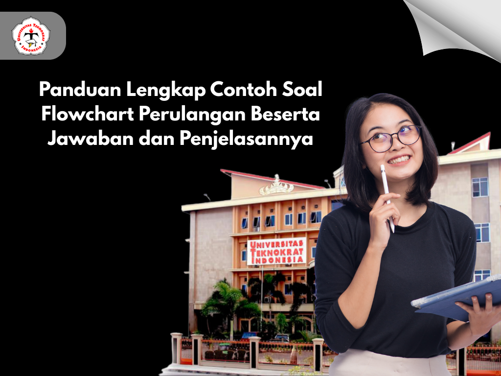 Panduan Lengkap Contoh Soal Flowchart Perulangan Beserta Jawaban dan ...