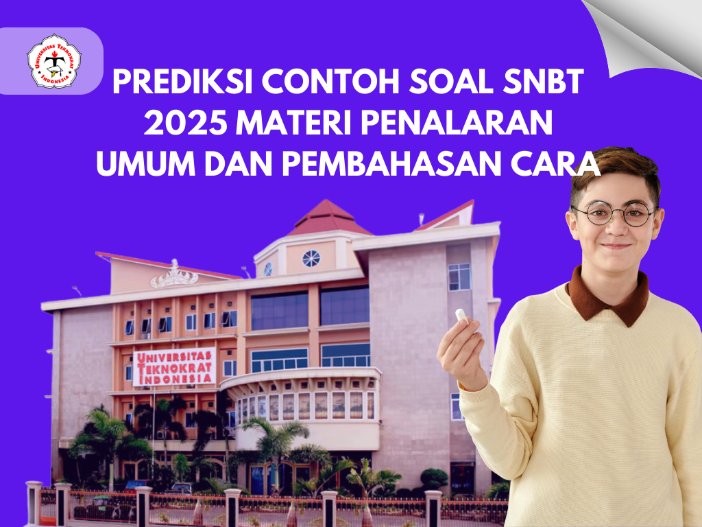 Prediksi Contoh Soal SNBT 2025 Materi Penalaran Umum dan Pembahasan ...