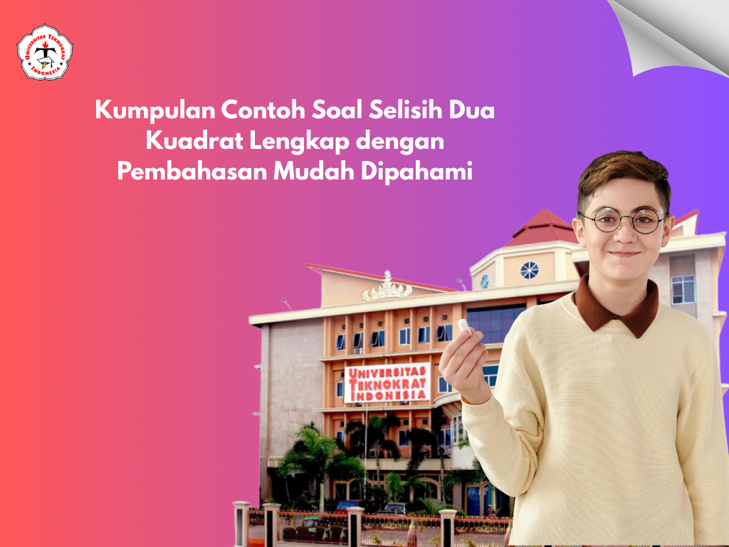 Kumpulan Contoh Soal Selisih Dua Kuadrat Lengkap dengan Pembahasan ...