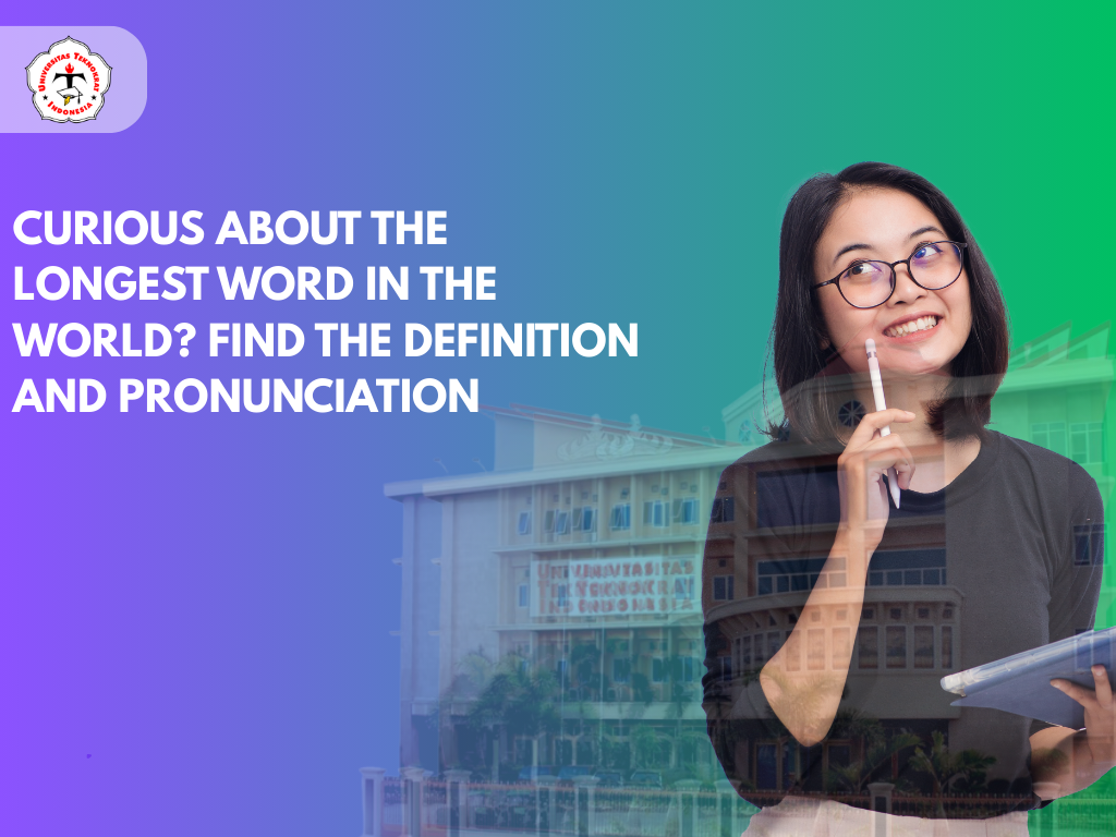 Curious About the Longest Word in the World? Find the Definition and ...